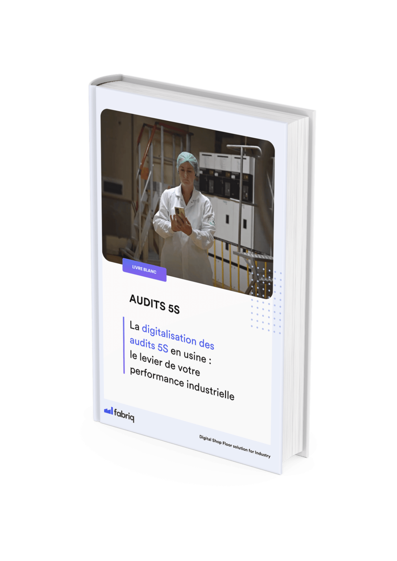 La digitalisation des audits 5S en usine