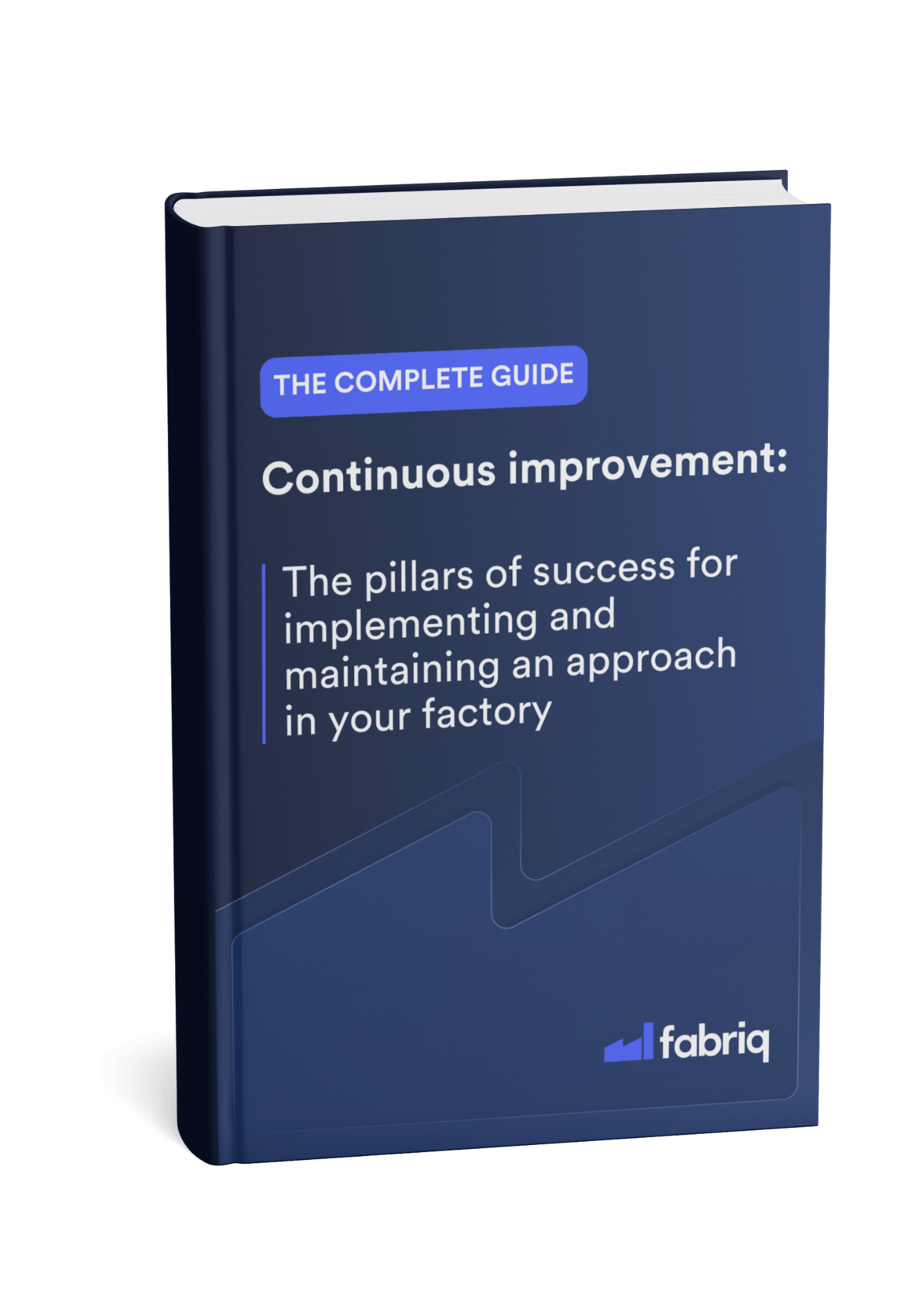 Continuous improvement: How to implement in your factory?
